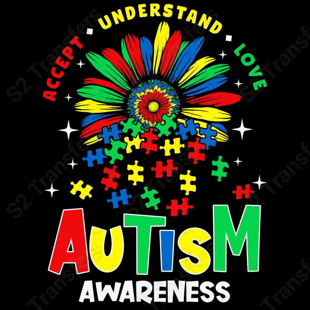 Accept Understand Love Autism Awareness - DTF Transfer – S2 Transfers