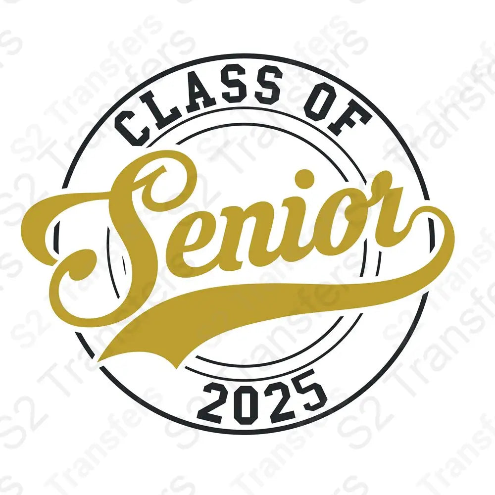 Class of 2025 Senior Circle - DTF Transfer – S2 Transfers