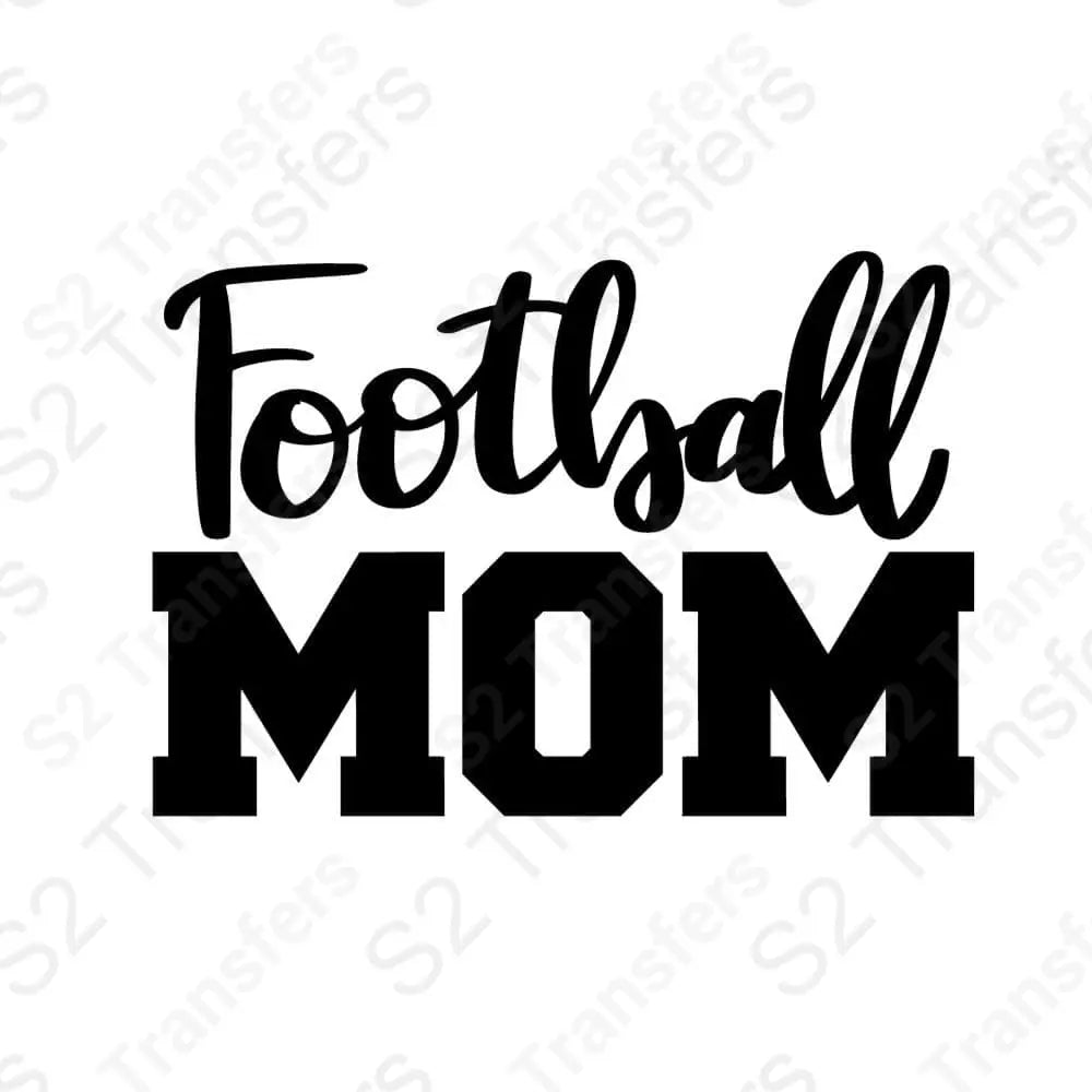 Football Mom Writing - DTF Transfer – S2 Transfers