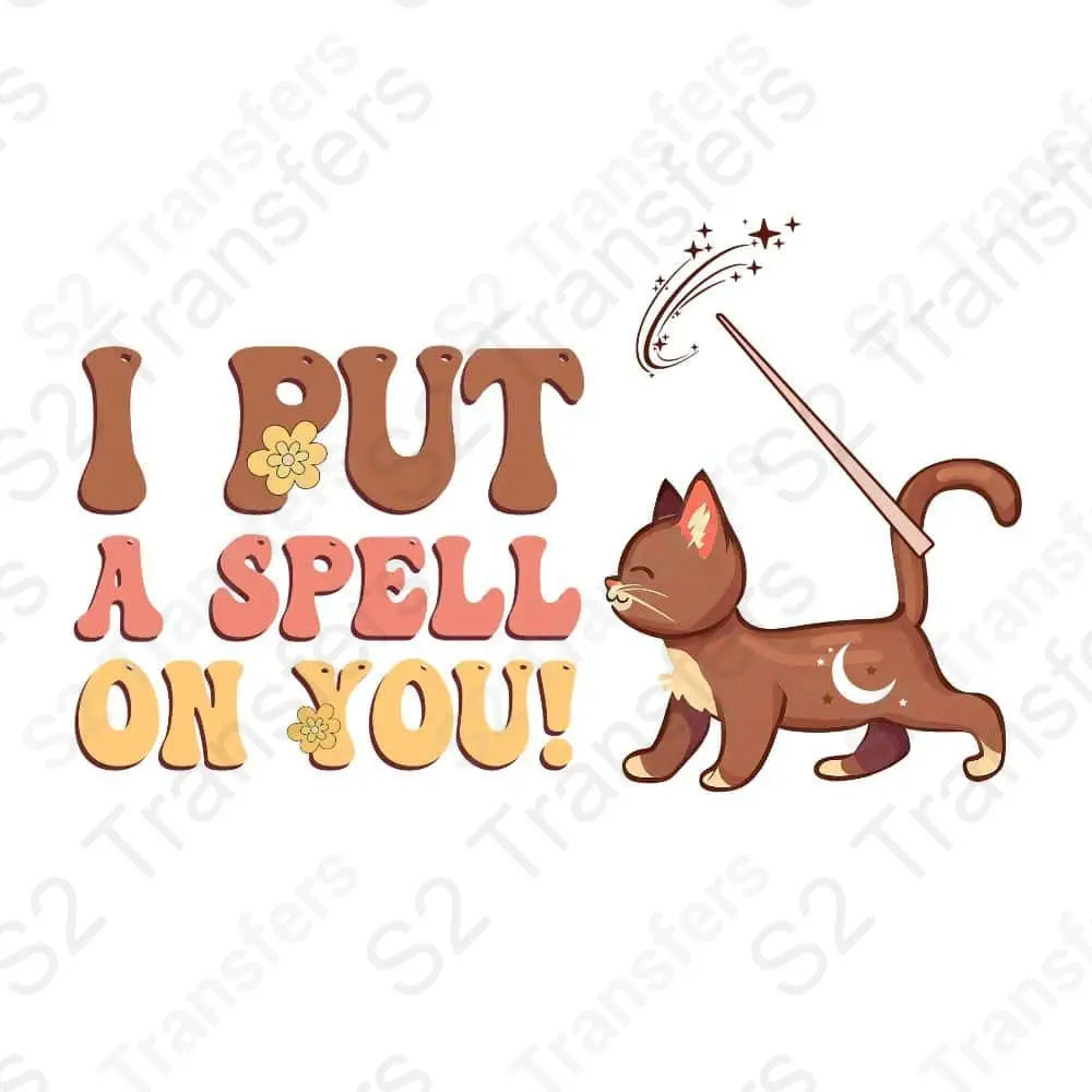 Kitten I Put A Spell On You - DTF Transfer – S2 Transfers