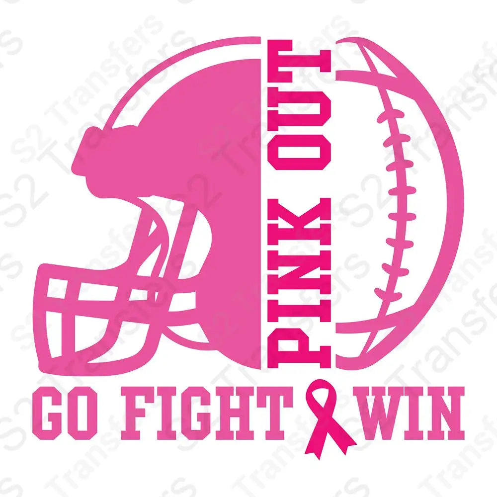Pink Out Go Fight Win - DTF Transfer – S2 Transfers