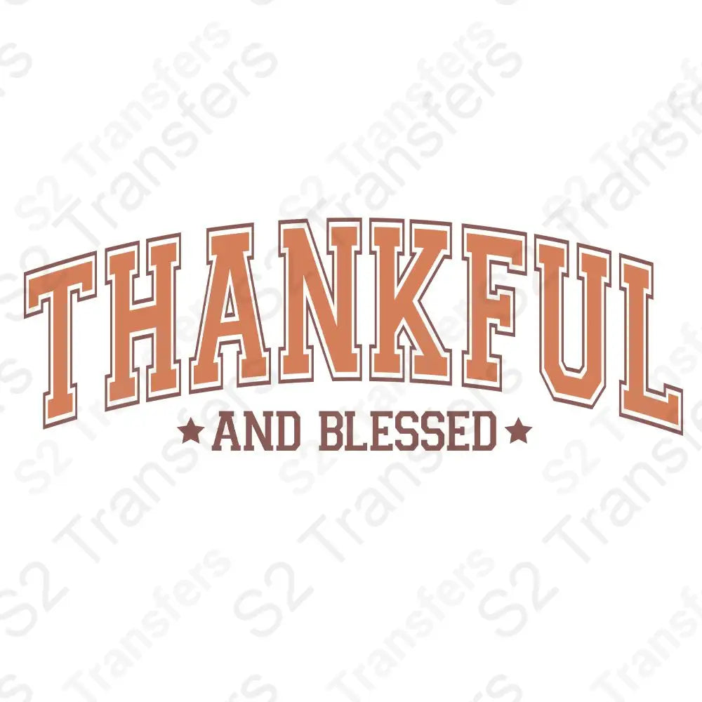 Thankful And Blessed Varsity Font - DTF Transfer – S2 Transfers